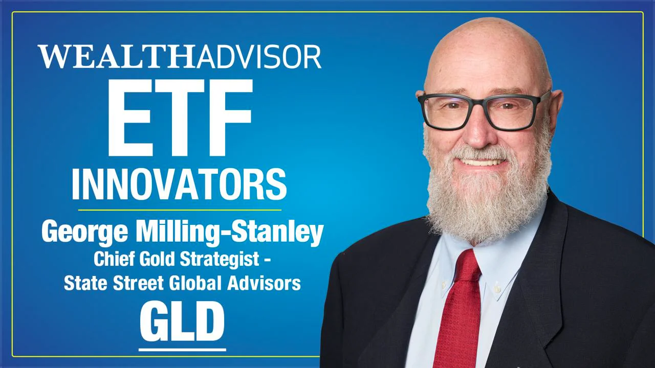 George Milling, Chief Gold Strategist, State Street Global Advisors (GLD)