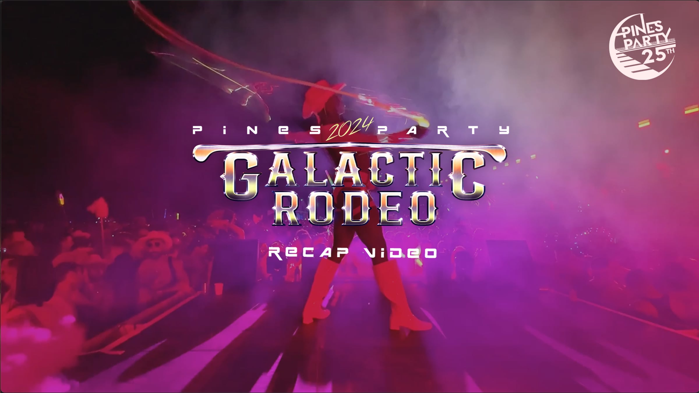 Pines Party 2024 Recap Video