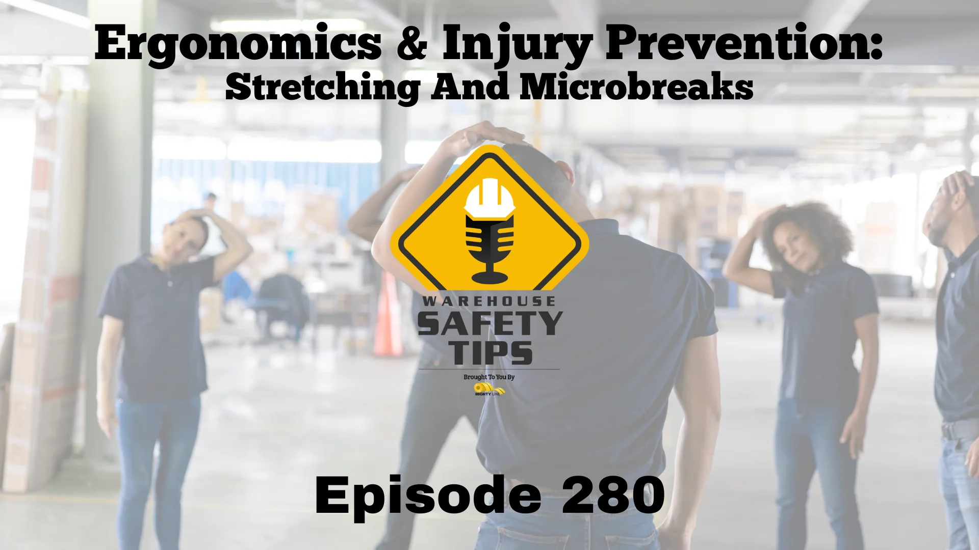 Ergonomics & Injury Prevention: Stretching And Microbreaks | Warehouse ...