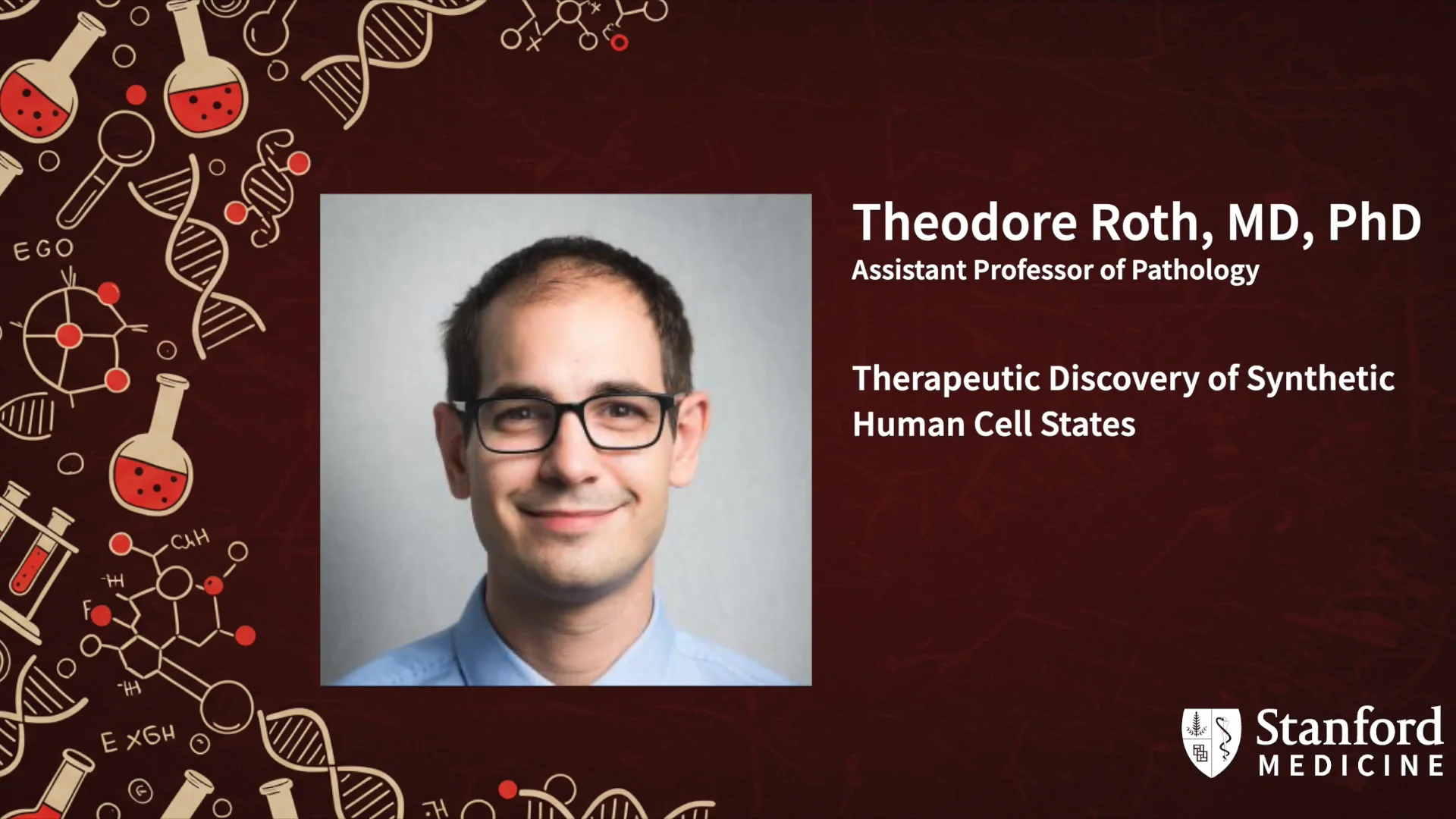 3. Theodore Roth, MD, PhD