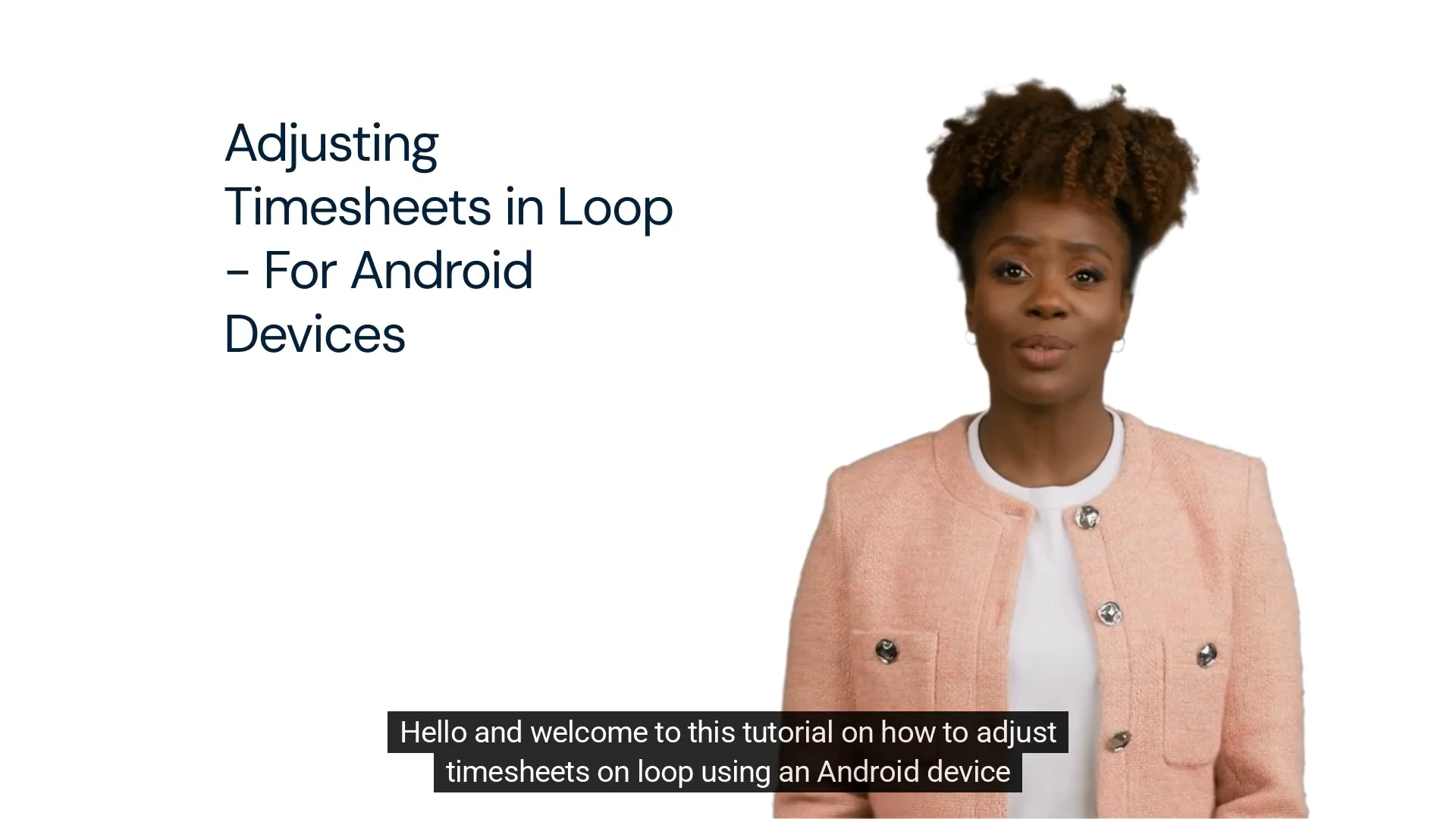 Loop - Adjusting timesheets - Android