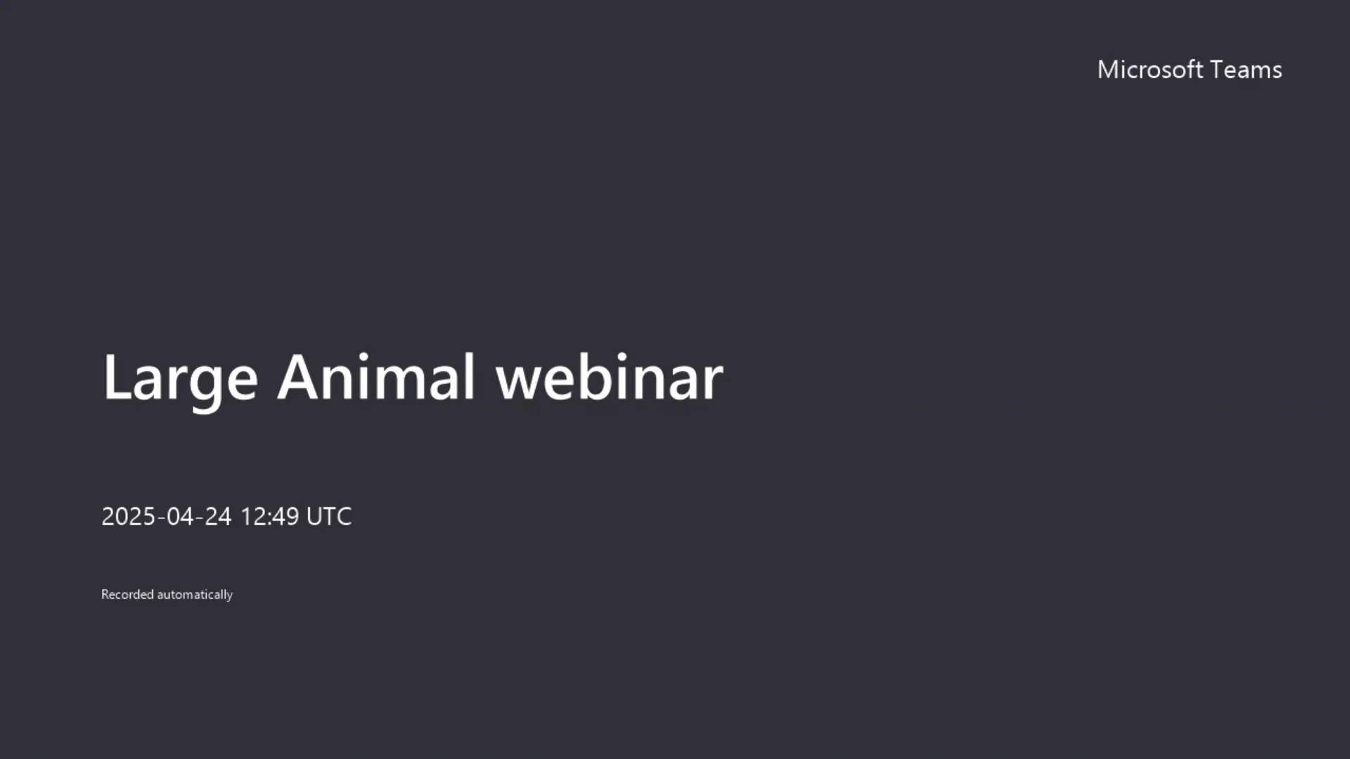 Large Animal webinar-20250424_133429-Meeting