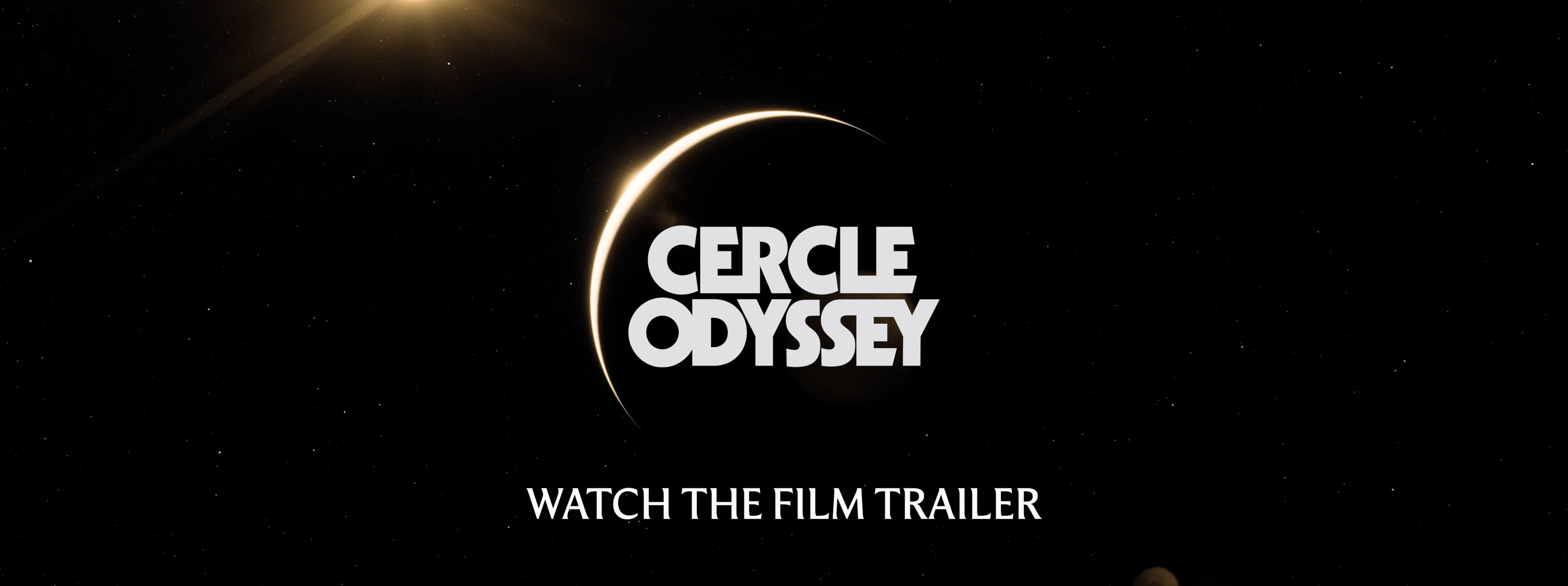 CERCLE ODYSSEY — FILM TRAILER