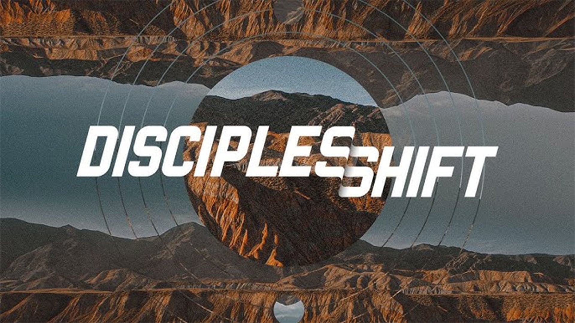 2025.04.27: DISCIPLE/SHIFT - Disciple Making Defined (week 1 of 4)