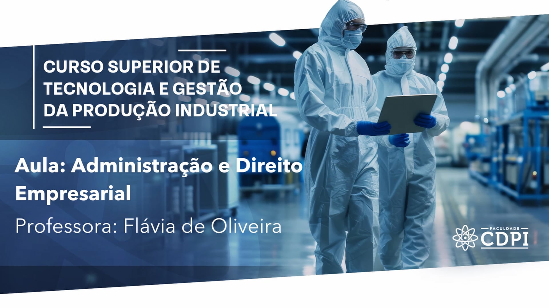 Faculdade CDPI - Administração e Direito Empresarial - Aula 01 - 28-04-2025