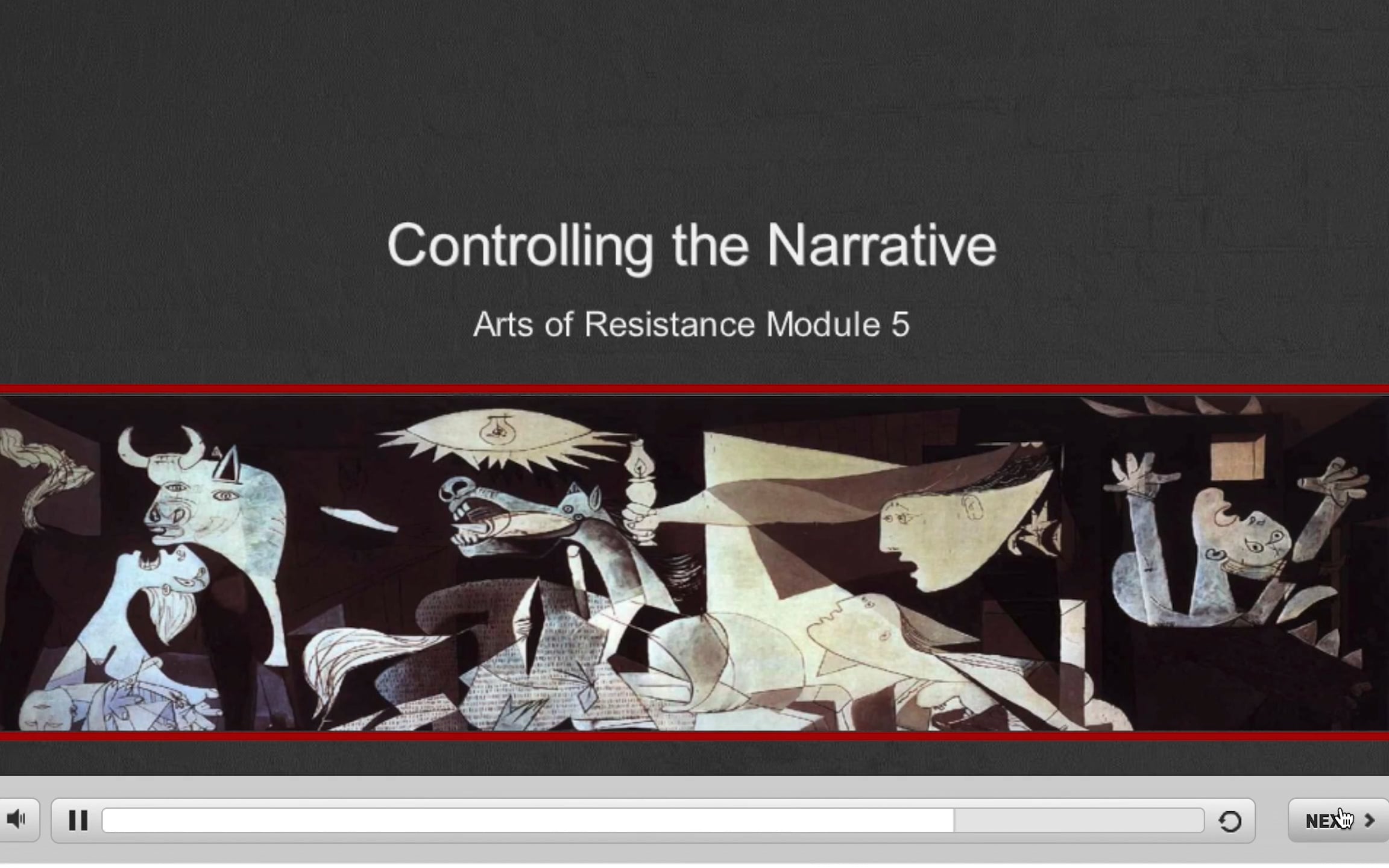 Arts of Resistance Module 5: Controlling Your Narrative