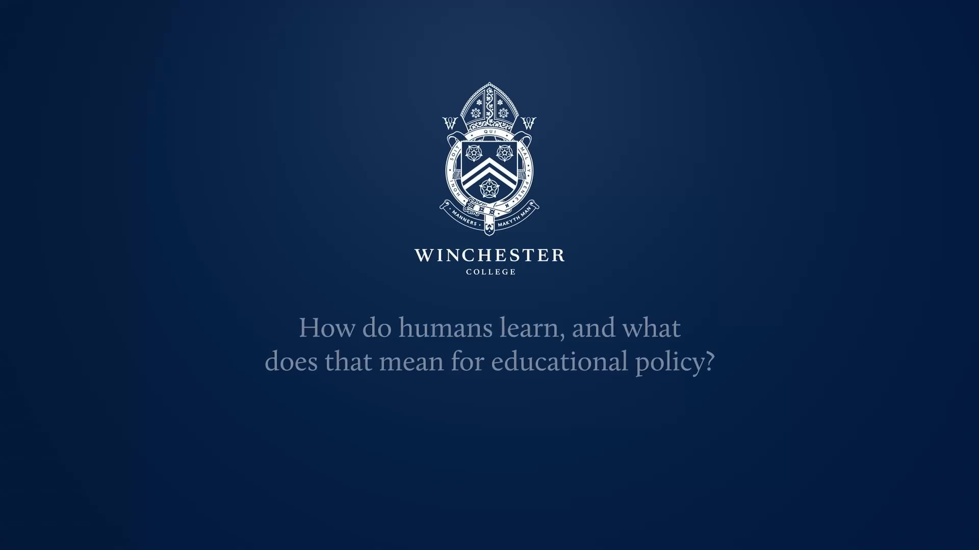 The Headmaster of Winchester College on 'How do humans learn and what ...