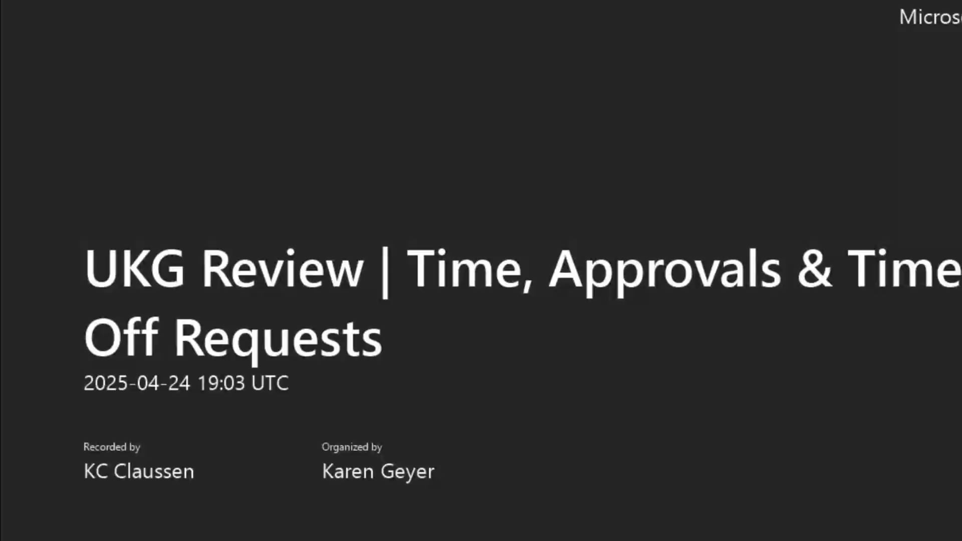 UKG Review _ Time, Approvals & Time Off Requests-Meeting Recording