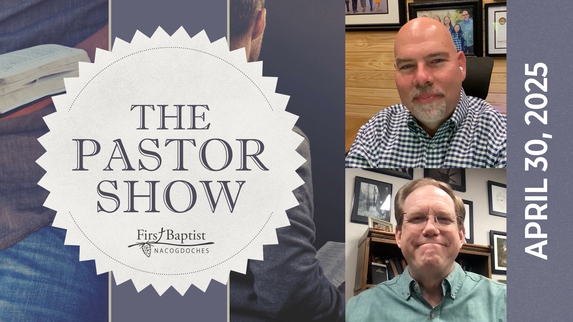 The Pastor Show | April 30 2025
