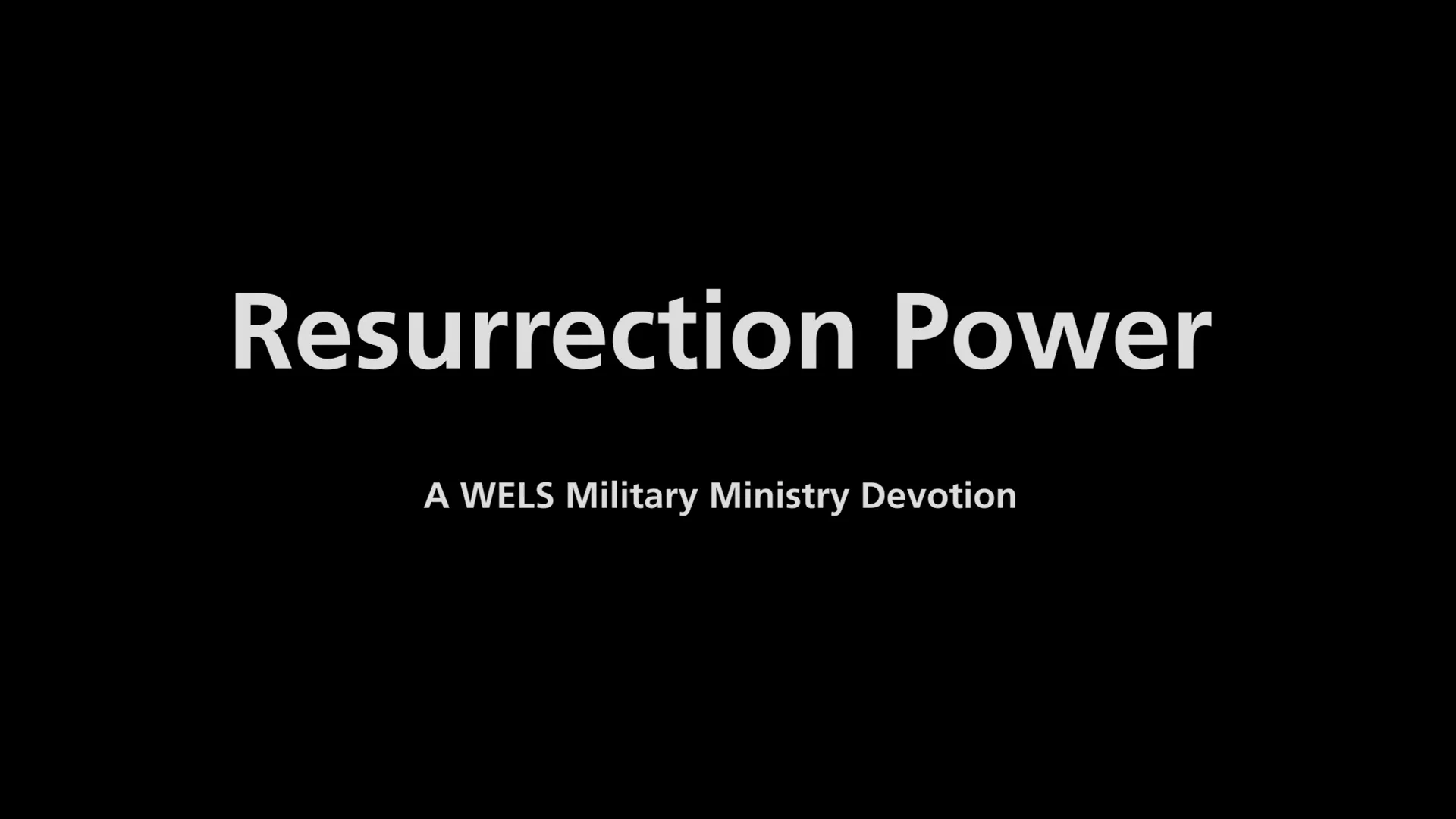 May 2, 2025 – Military Devotion – Resurrection Power