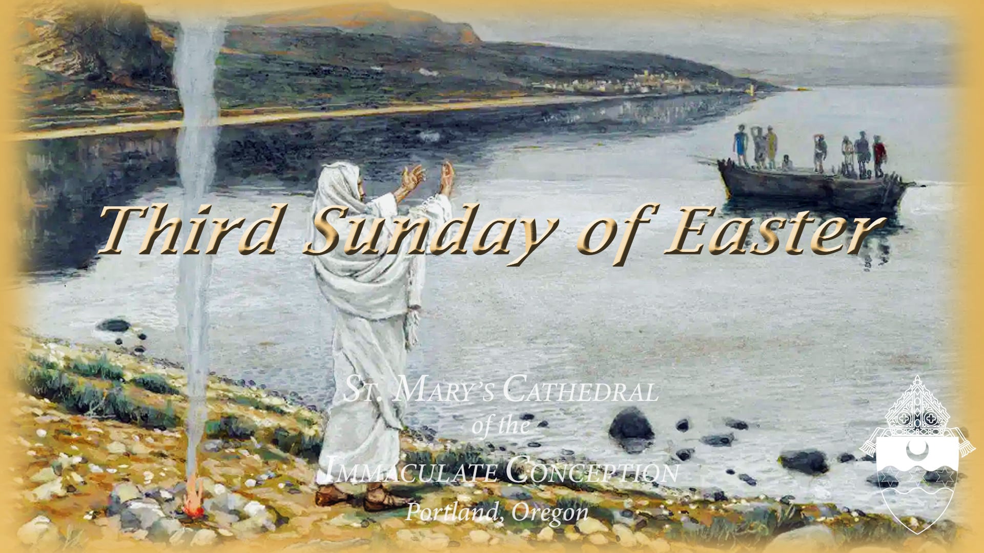 2025 Third Sunday of Easter Mass with Rev. Todd Molinari