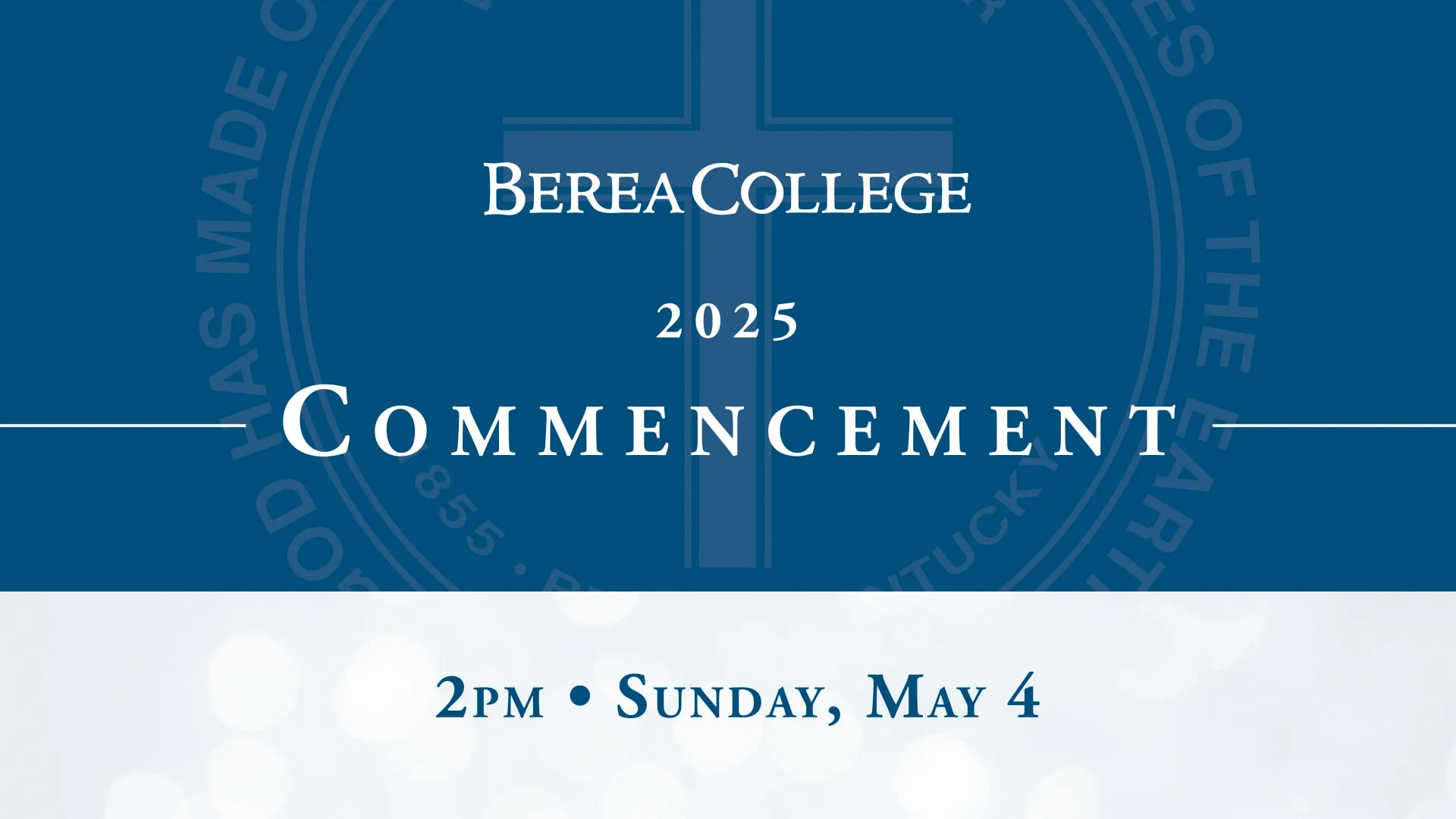 Berea College May Commencement 2025