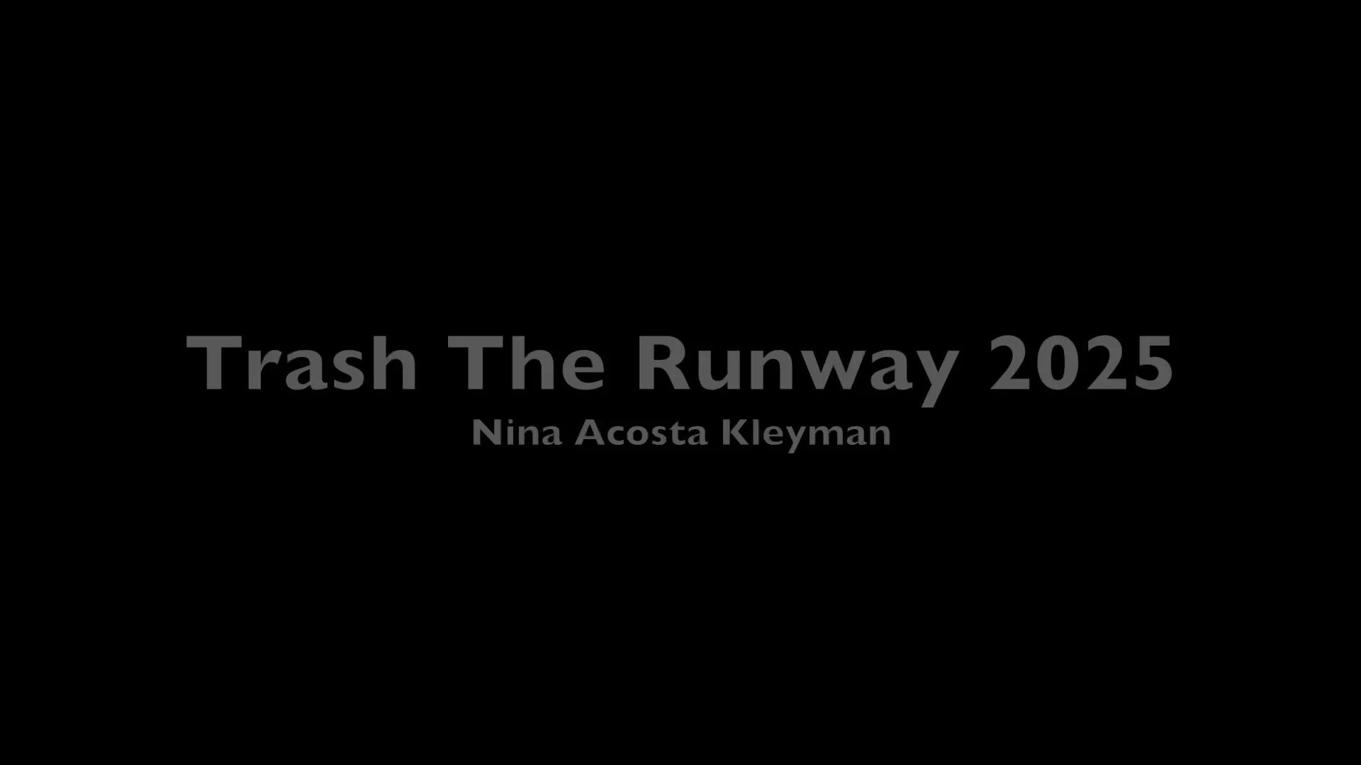 Trash the Runway Composition 2025