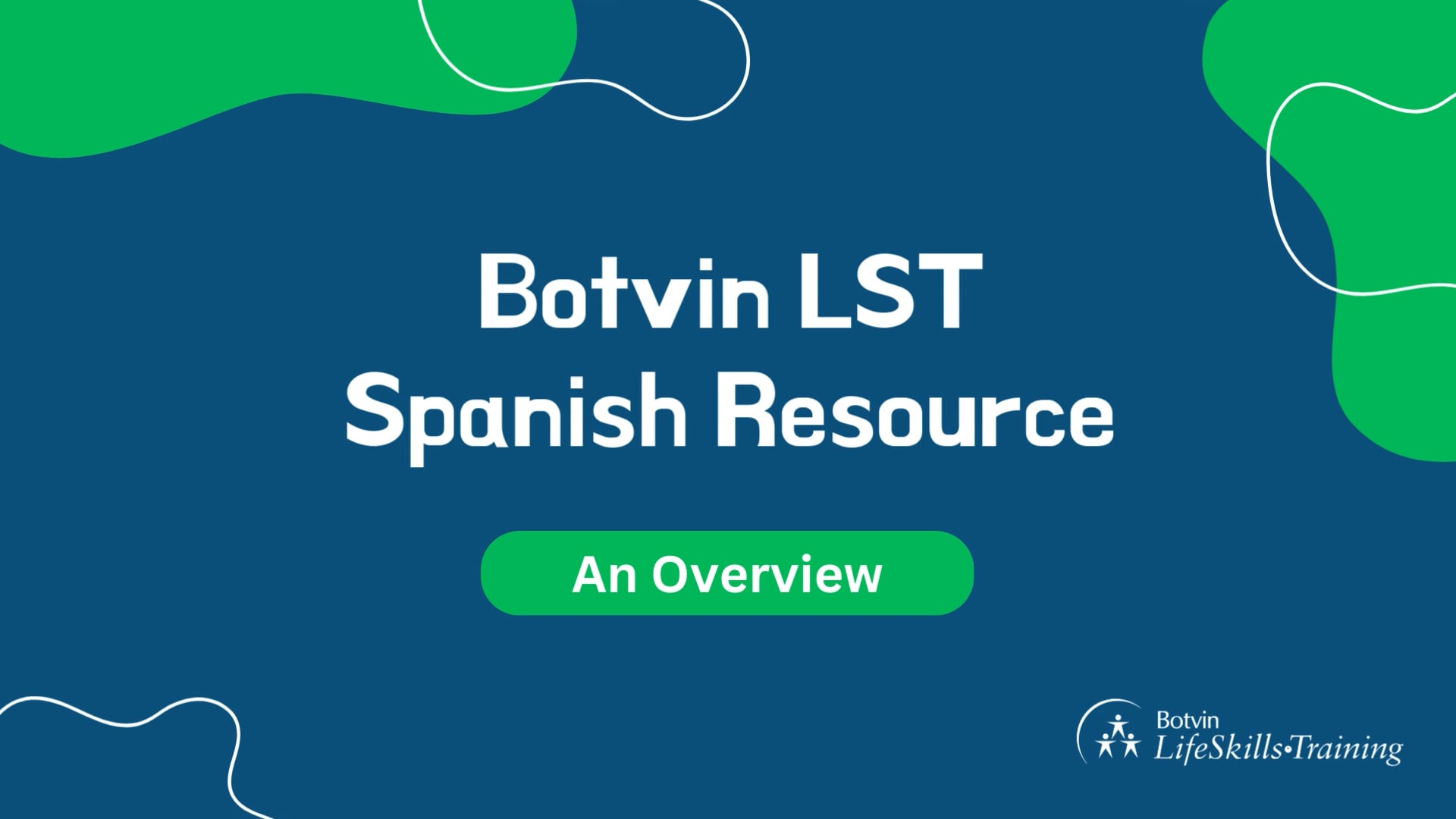 ALL MS HS Botvin LST Spanish Resources