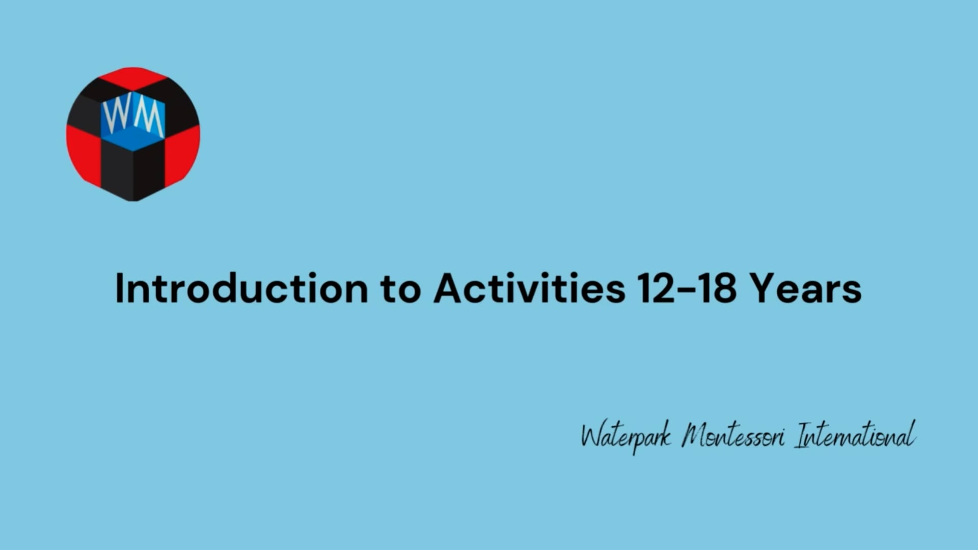 Introduction to Activities 12-18 Years - Part 1