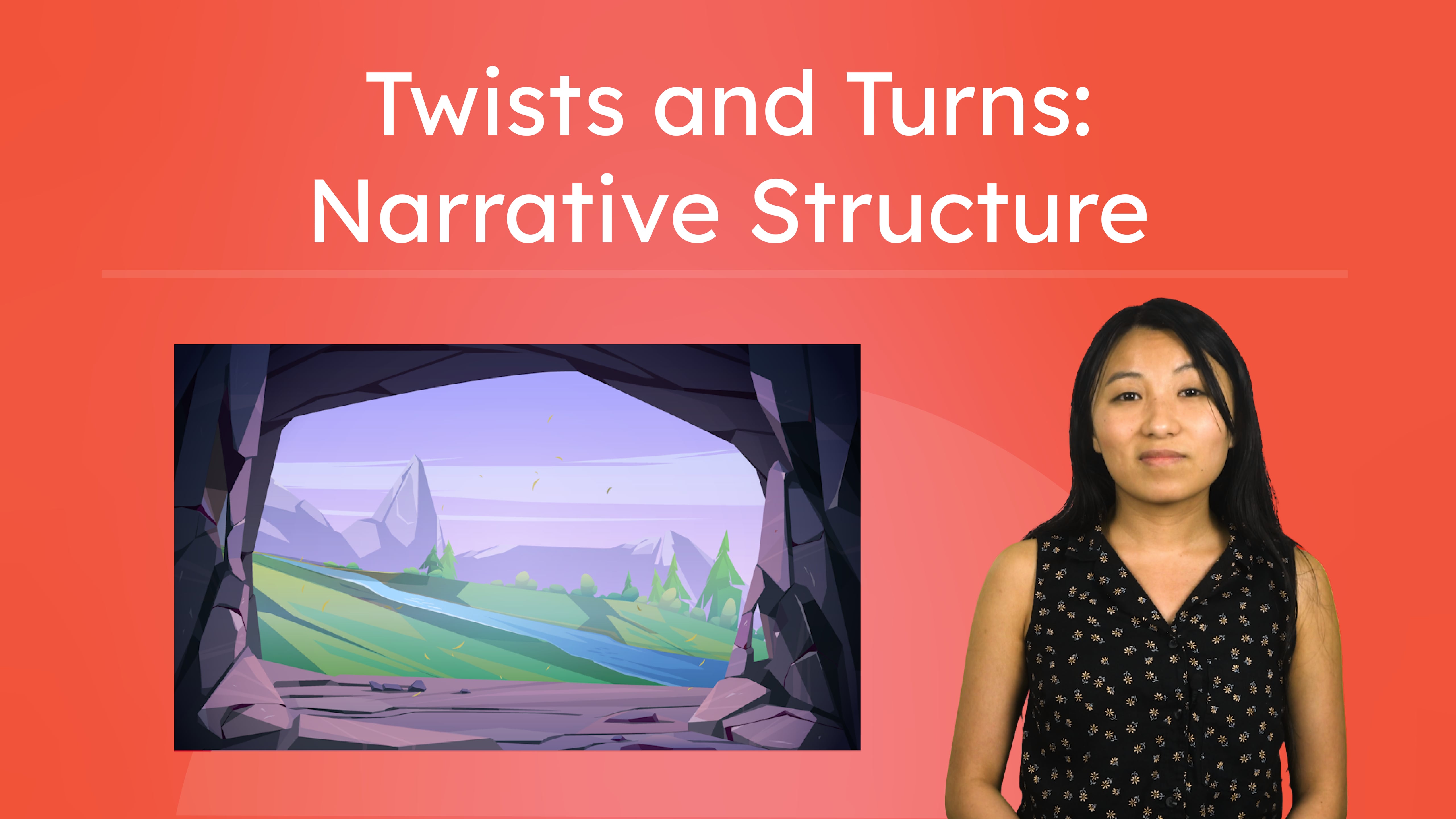Twists and Turns: Narrative Structure