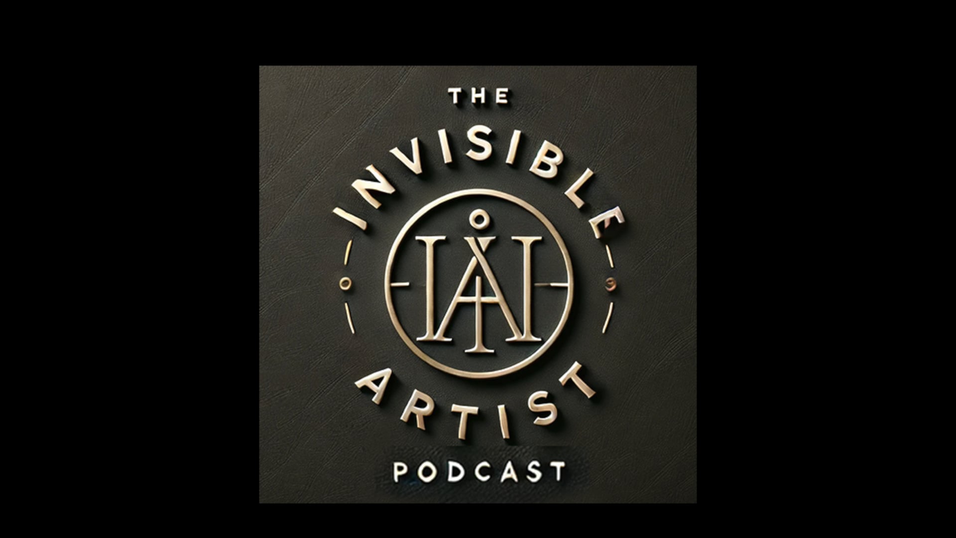 The Invisible Artist Podcast: An Artistic Journey for Artists