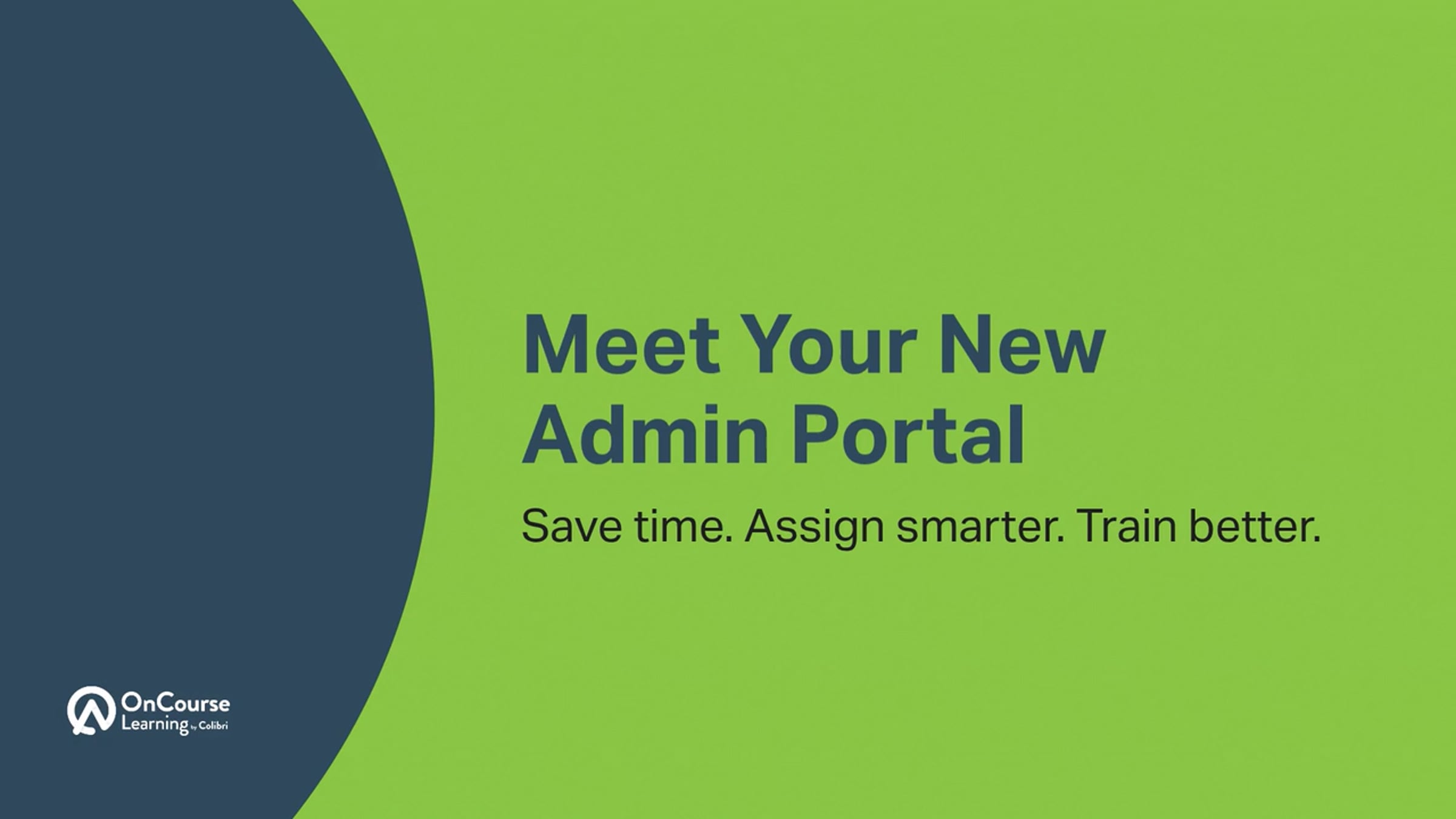 Admin Portal's New Features – Smarter Tools, Streamlined Training