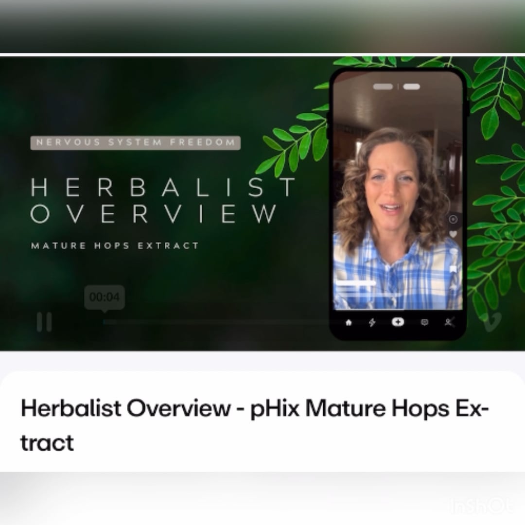 Herbalist Overview - PHIX Mature Hops Extract