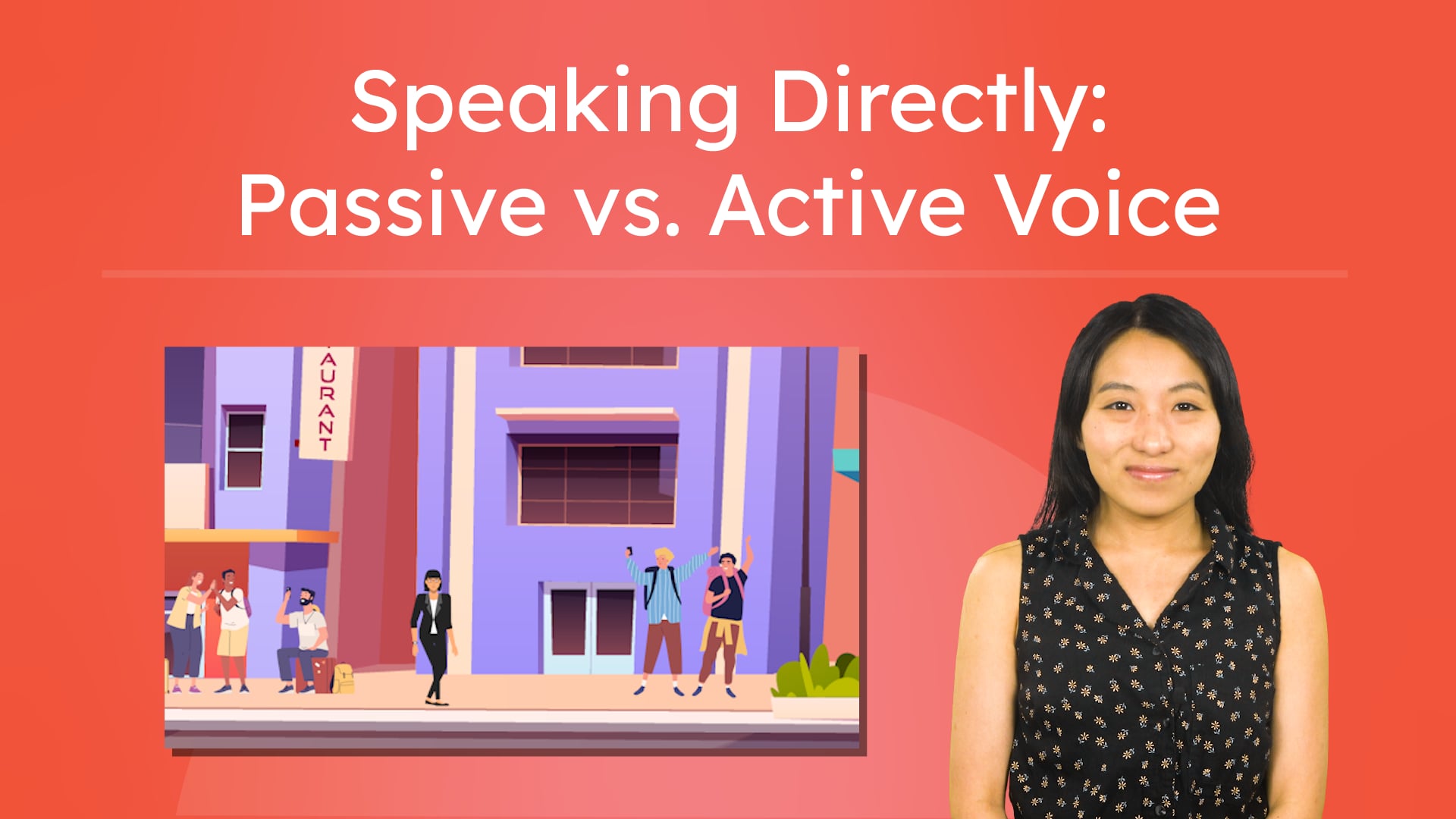Speaking Directly: Passive vs. Active Voice