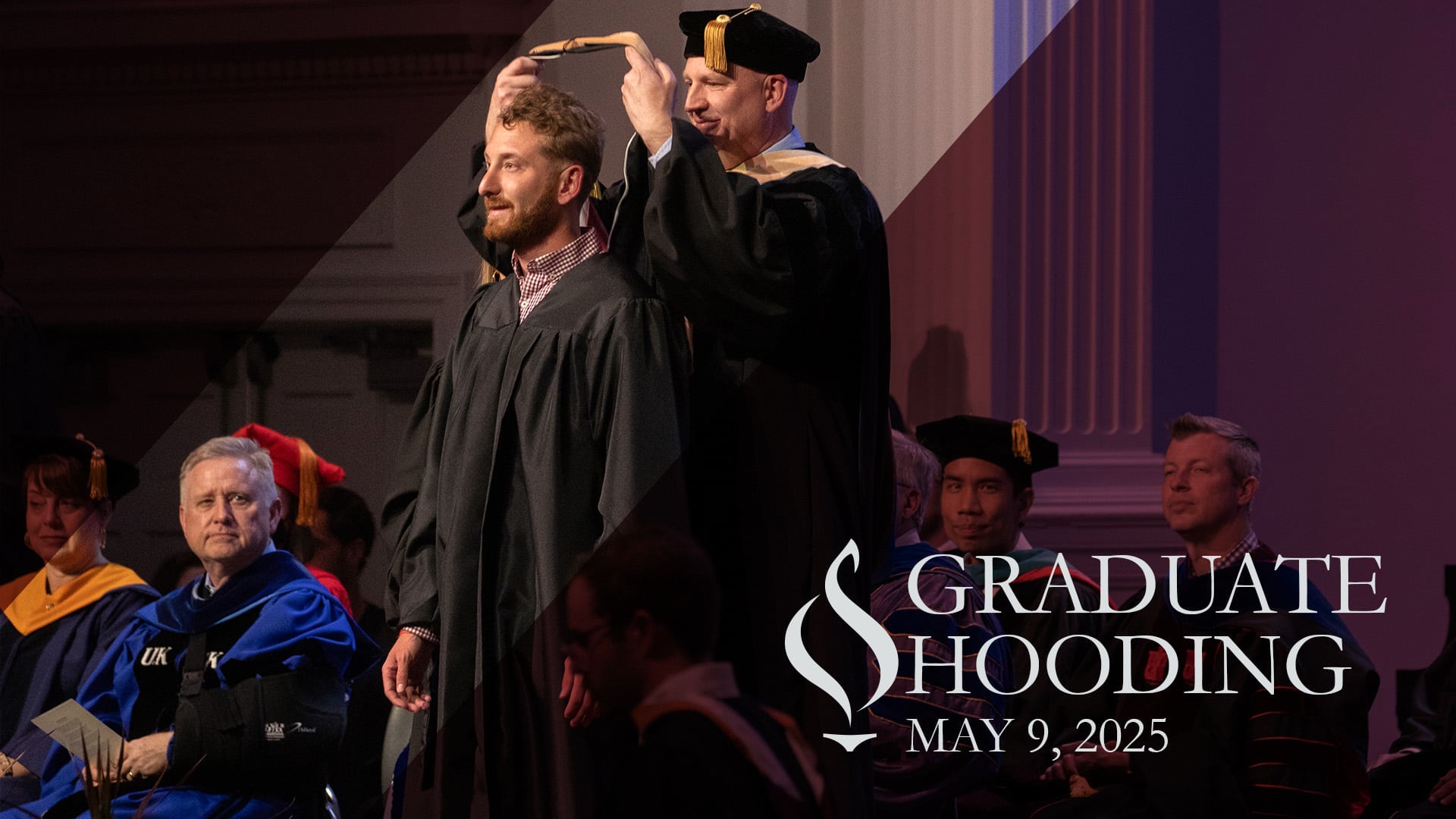 Spring Graduate Hooding Ceremony | May 9, 2025