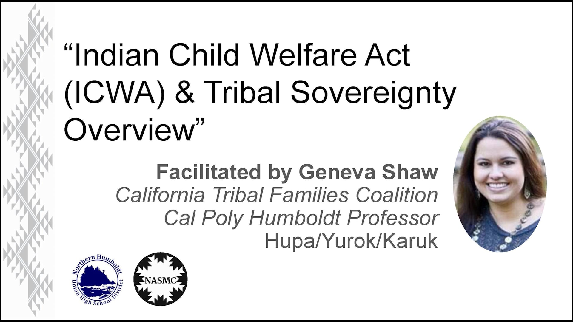 Indian Child Welfare Act (ICWA) & Tribal Sovereignty Overview (revised).mp4