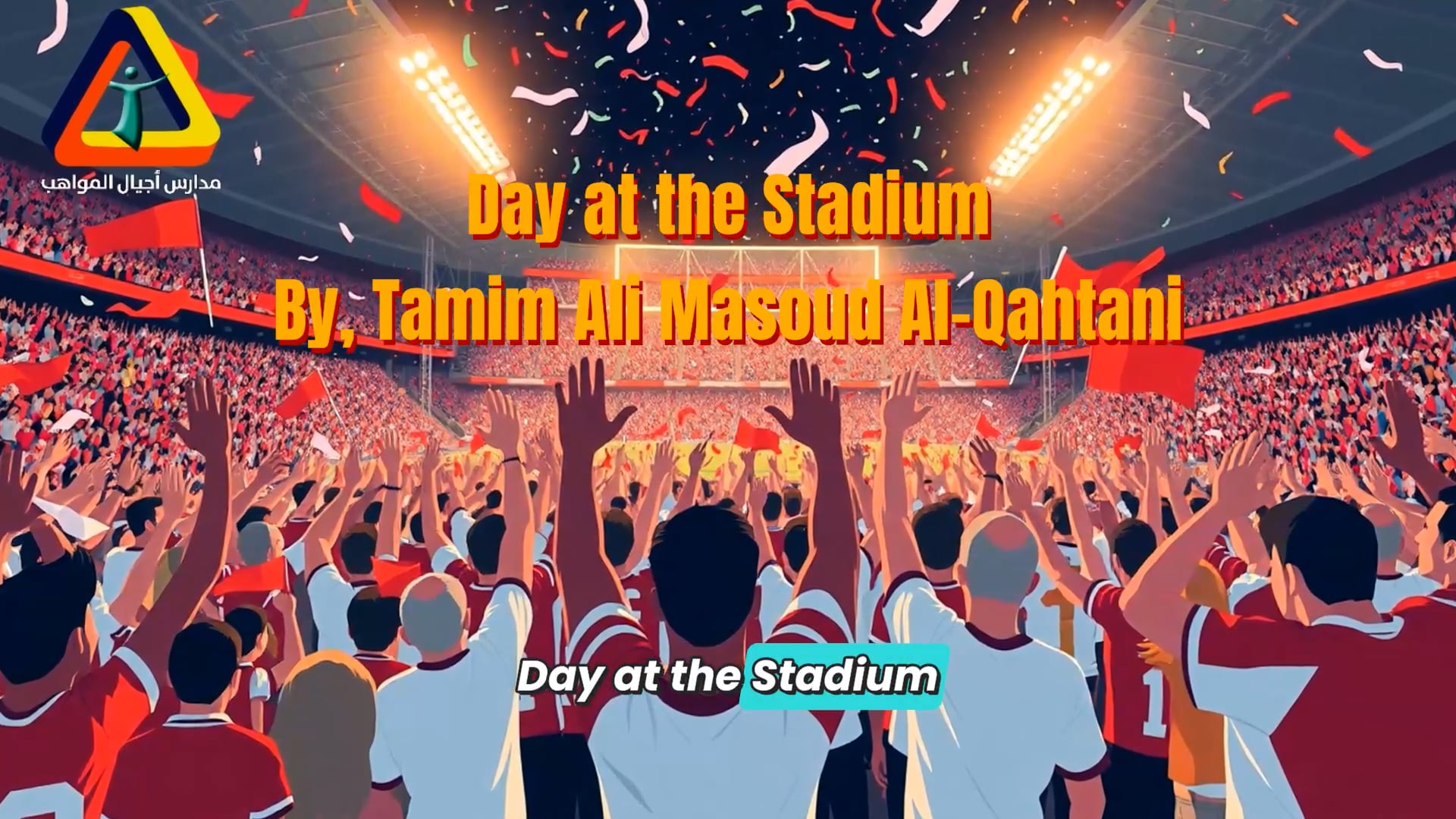 _Day at the StadiumBy, Tamim Ali Masoud Al-Qahtani