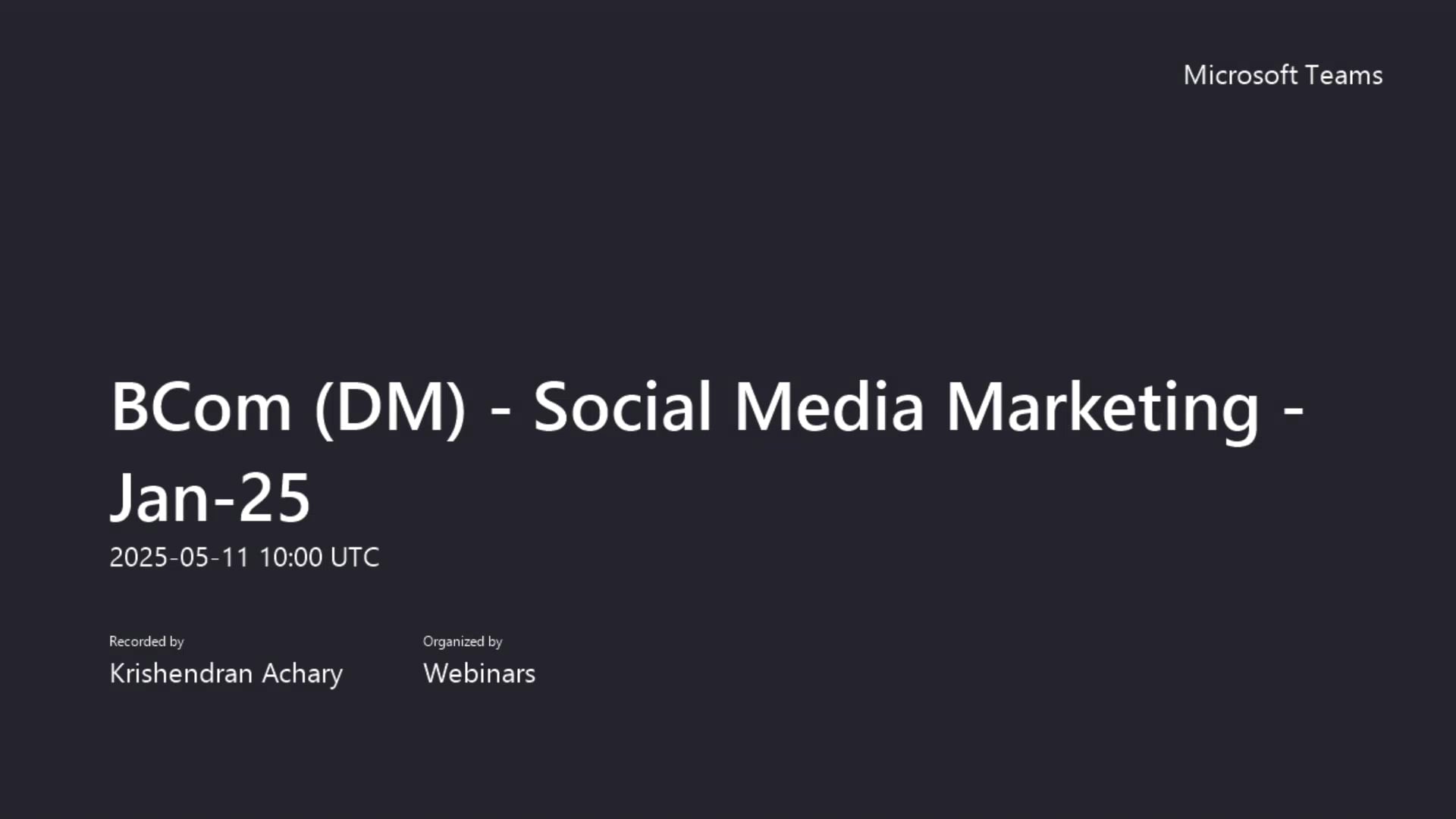 BCom (DM) - Social Media Marketing - Jan-25-20250511_120017-Meeting Recording