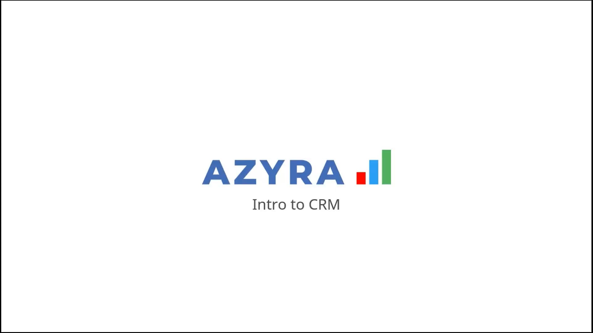 Azyra - CRM Part I