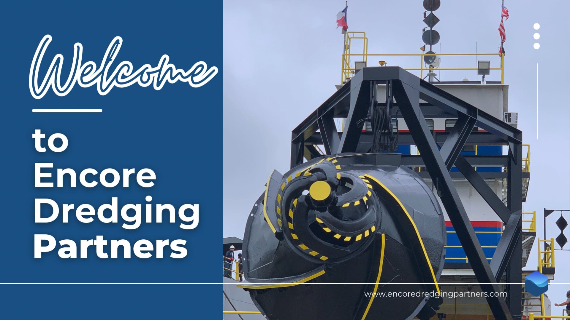 Encore Dredging Partners Orientation Part 1