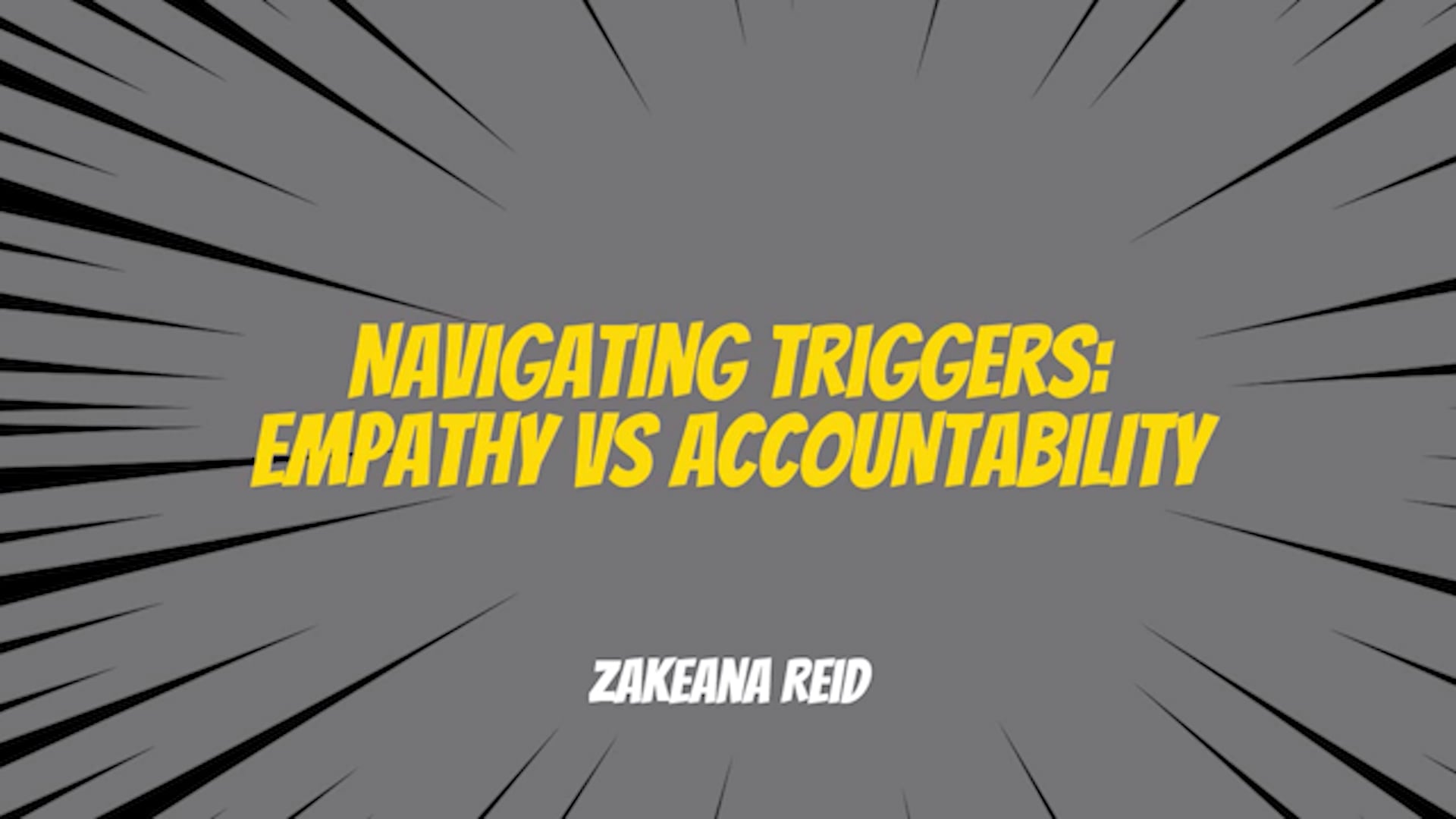 Navigating Triggers: Empathy vs Accountability | Zakeana Reid | DisruptHR Talks