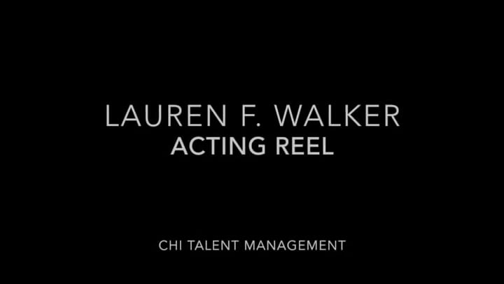 Lauren F. Walker Acting Reel