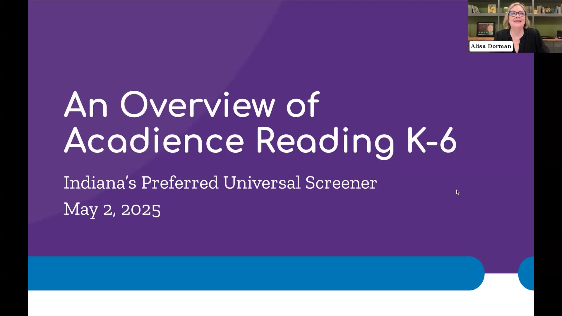 An Overview of Acadience Reading K-6: Indiana's Preferred Universal ...