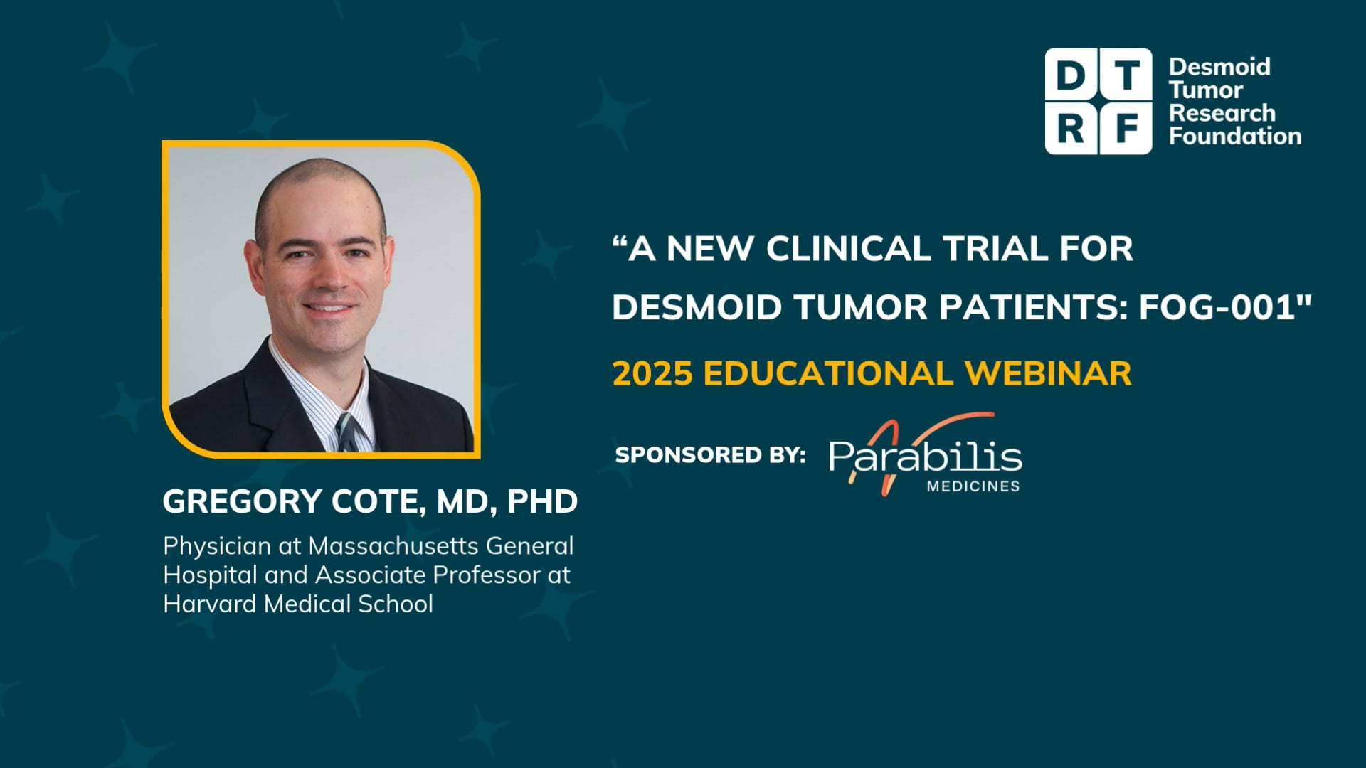 "A New Clinical Trial for Desmoid Tumor Patients: FOG-001" with Gregory ...