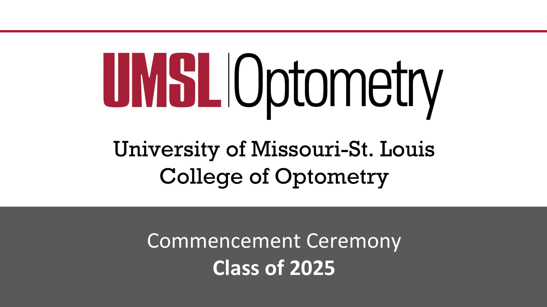 UMSL College of Optometry Commencement Ceremony 2025