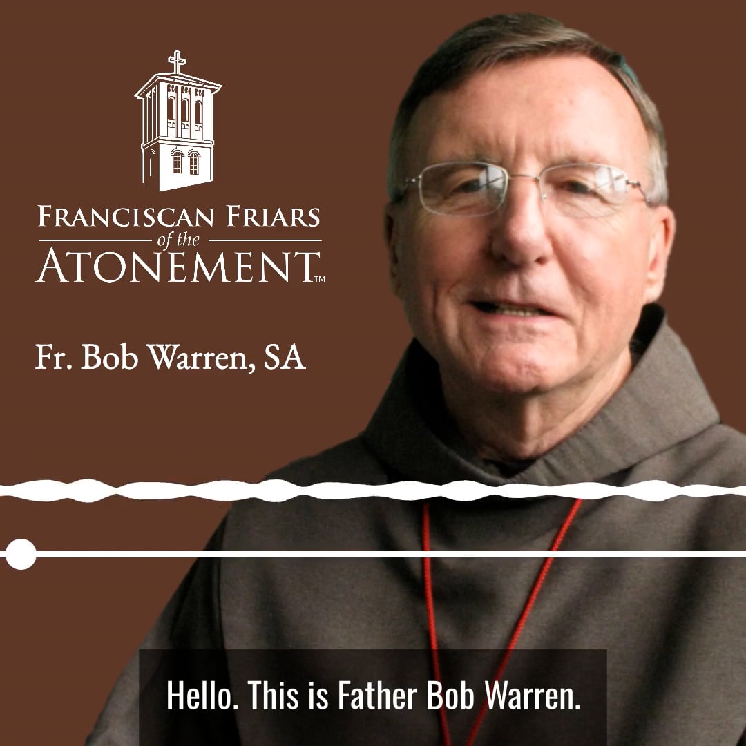 Father Bob Warren, SA: Homily for May 25, 2025