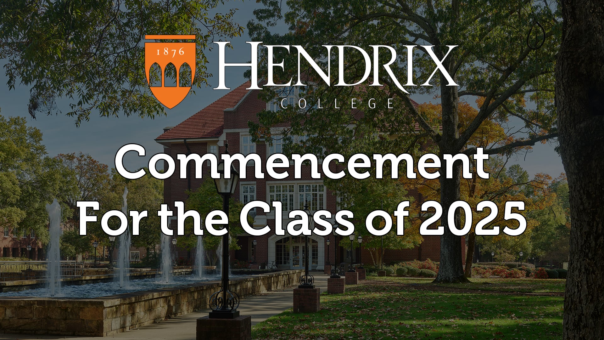 2025 Hendrix College Commencement Ceremony | Videos & Movies on Vimeo