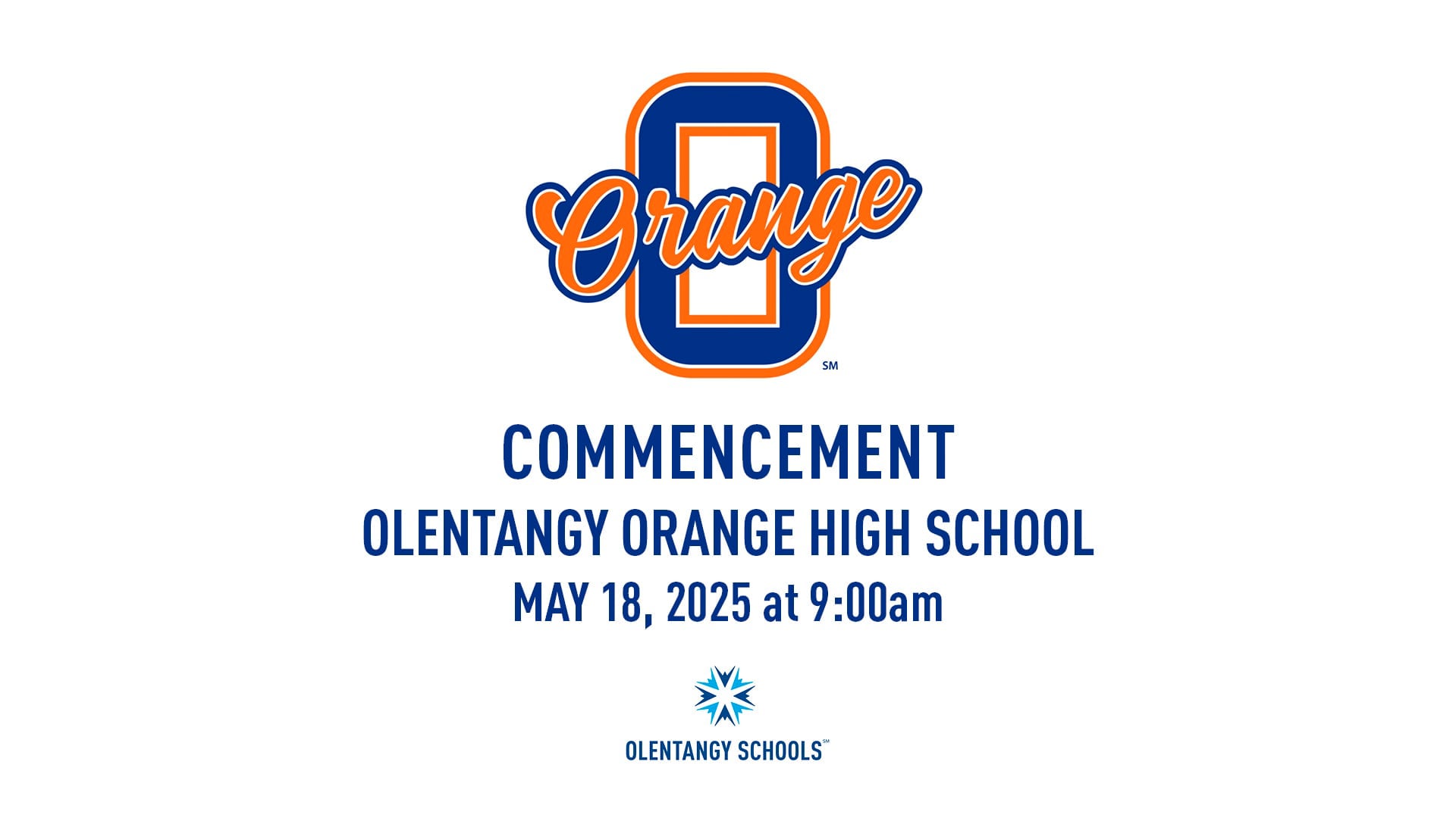 5-18-25 9am Olentangy Orange 2025 Commencement Ceremony