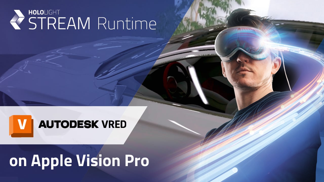 Autodesk VRED on Apple Vision Pro | Hololight Stream Runtime