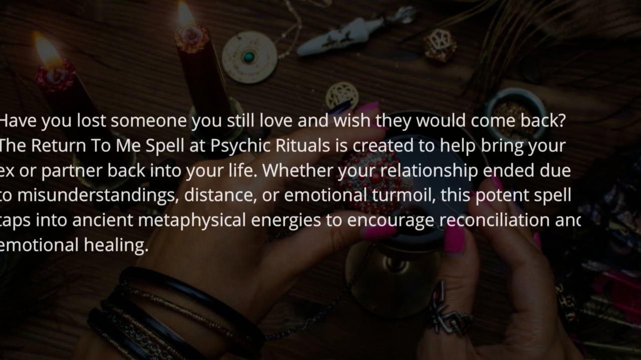 Rekindle Lost Love with a Powerful Return To Me Spell