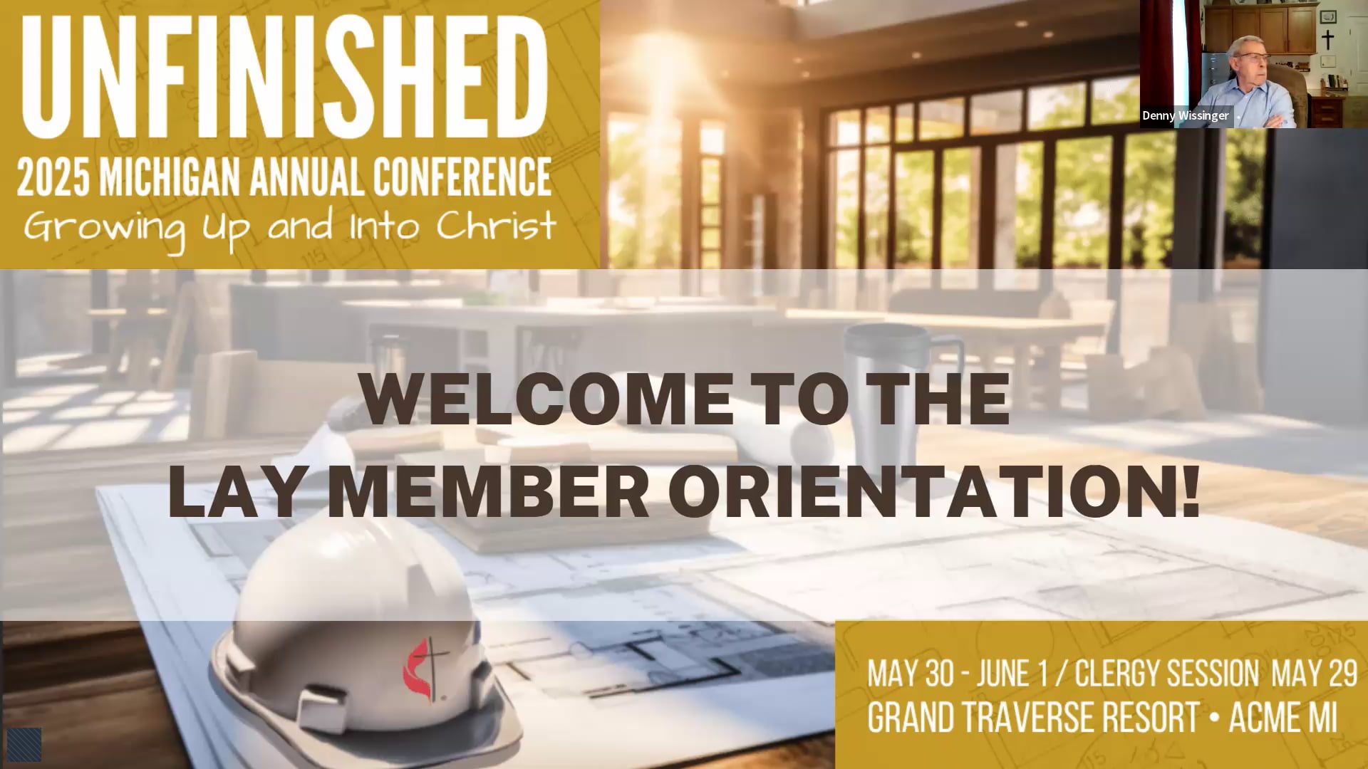 Lay Member to Annual Conference Orientation May 17, 2025