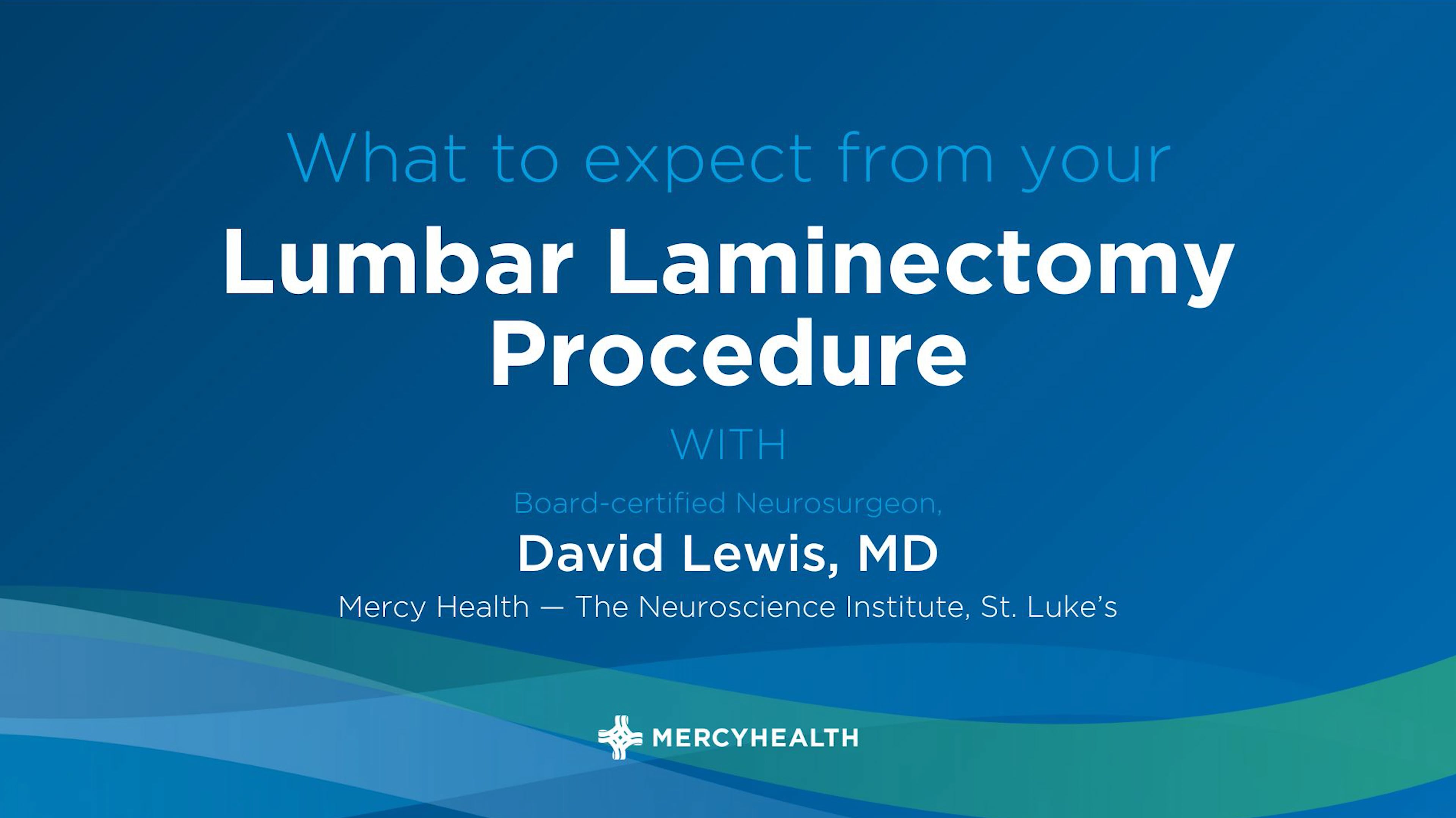 Lumbar Laminectomy Procedure Video (Dr. Lewis) v2