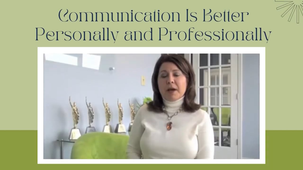 Communication is Better Personally and Professionally