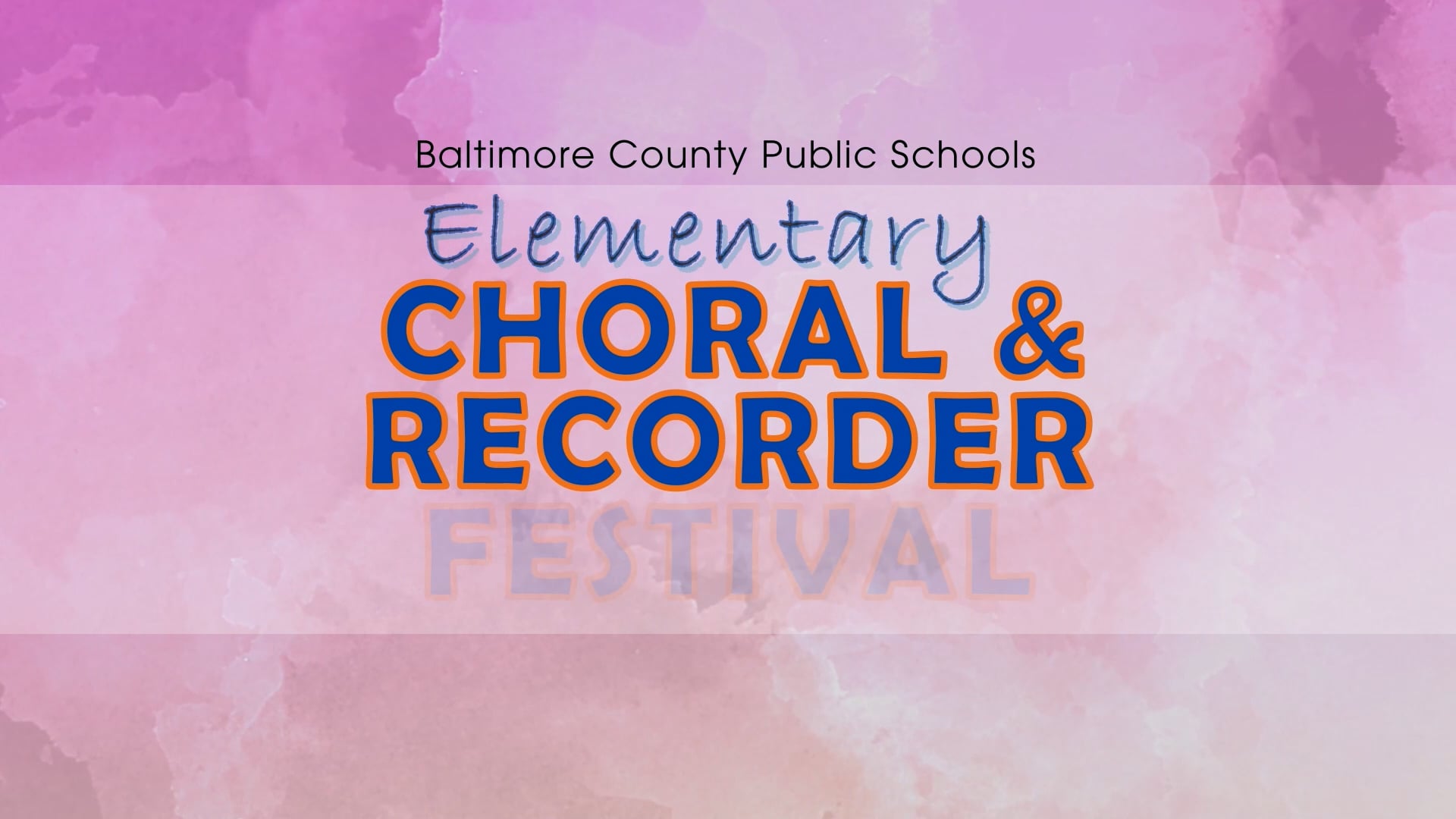 BCPS Elementary Choral & Recorder Festival 2025