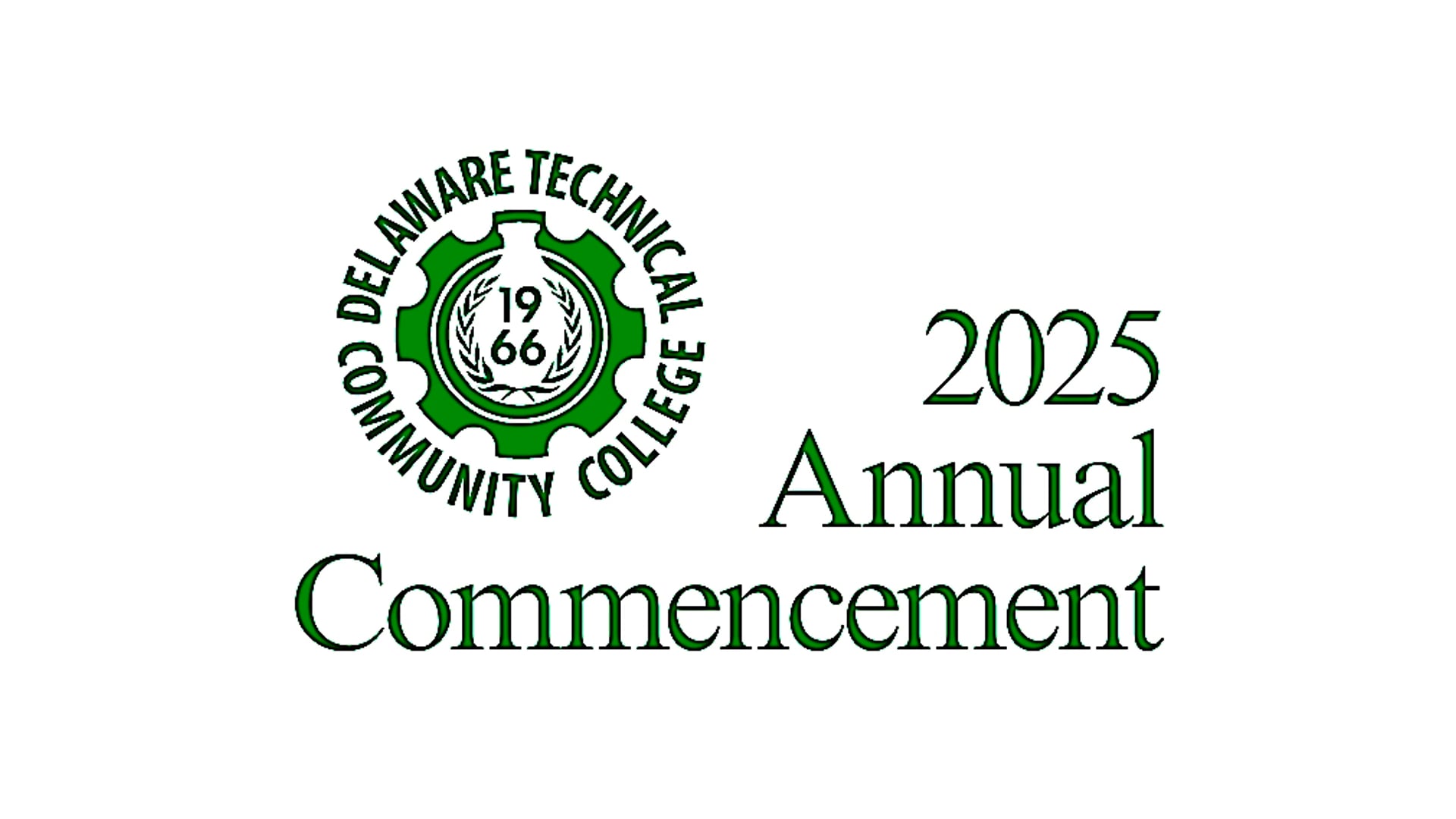 Delaware Tech - Terry Campus Commencement 2025