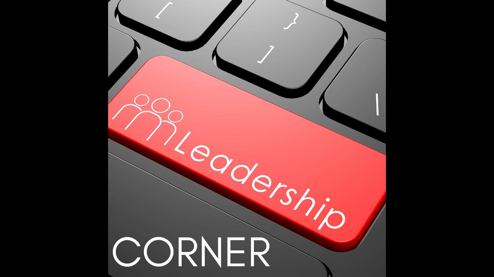 Leadership Corner (May 22, 2025)