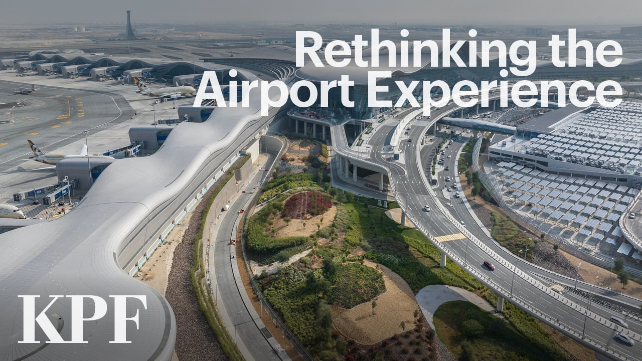 KPF Presents: Rethinking the Airport Experience