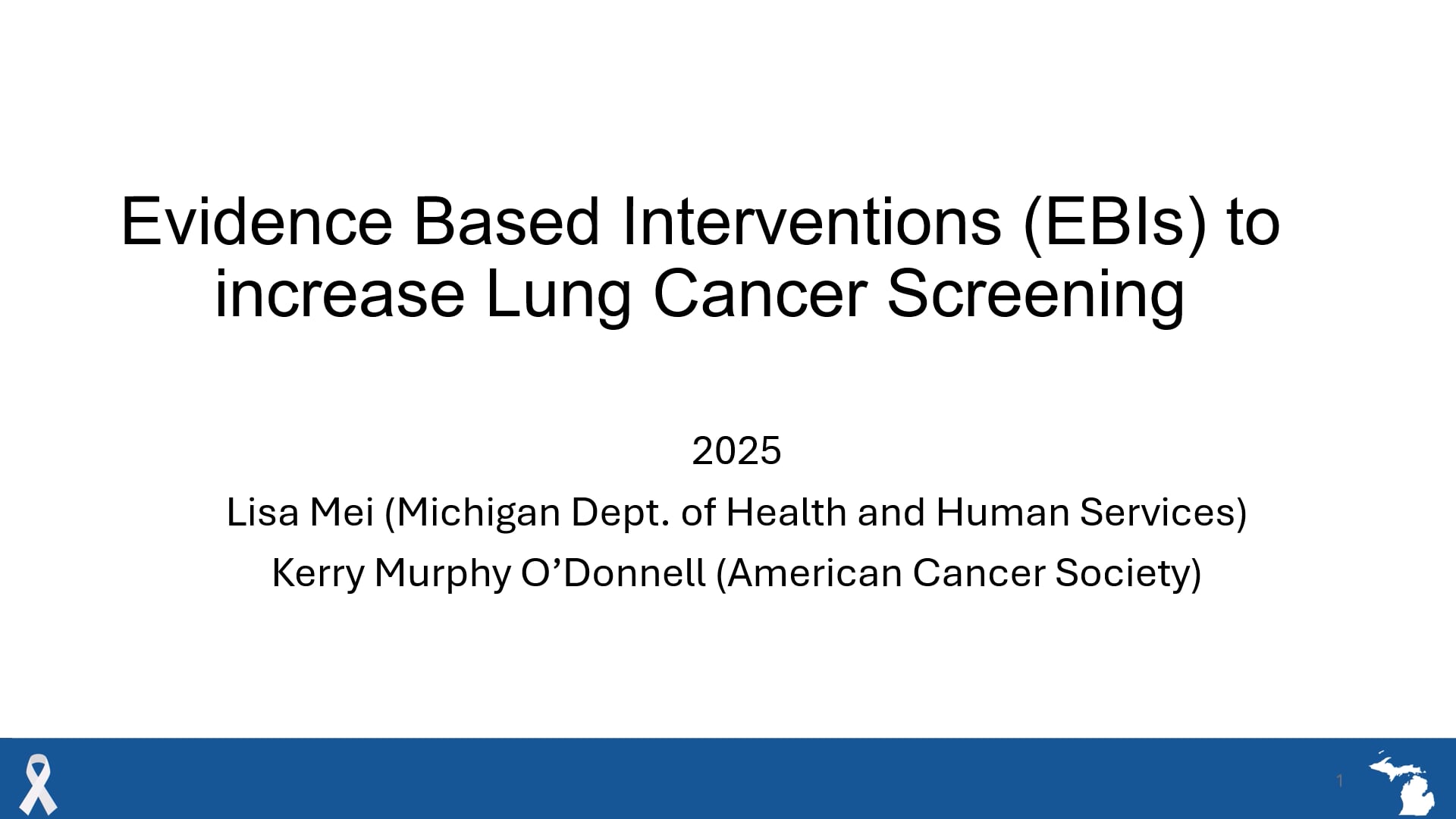 Evidence Based Interventions (EBIs) to increase Lung Cancer Screening