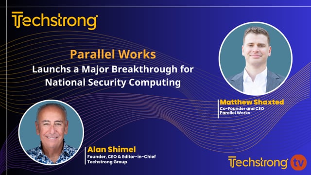 Parallel Works Launchs a Major Breakthrough for National Security ...