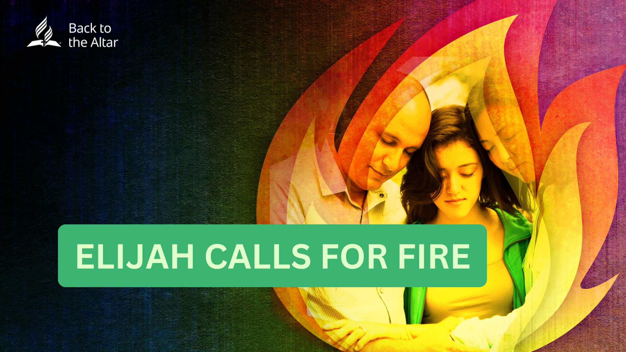 Elijah Calls for Fire (Week 9, Video 1)